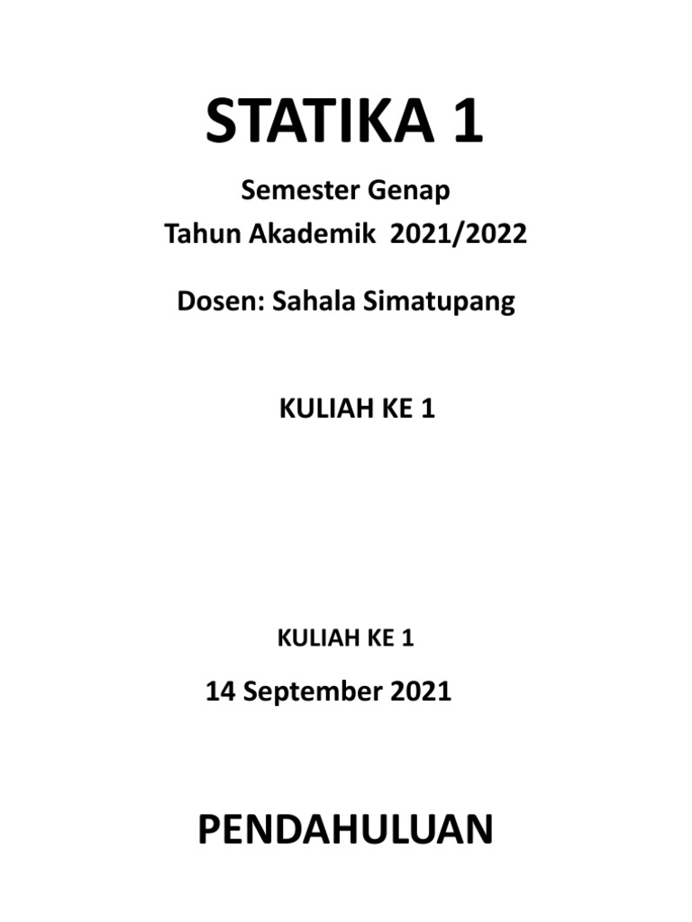 Statika 1 Kul 1 2021 Pendahuluan | PDF