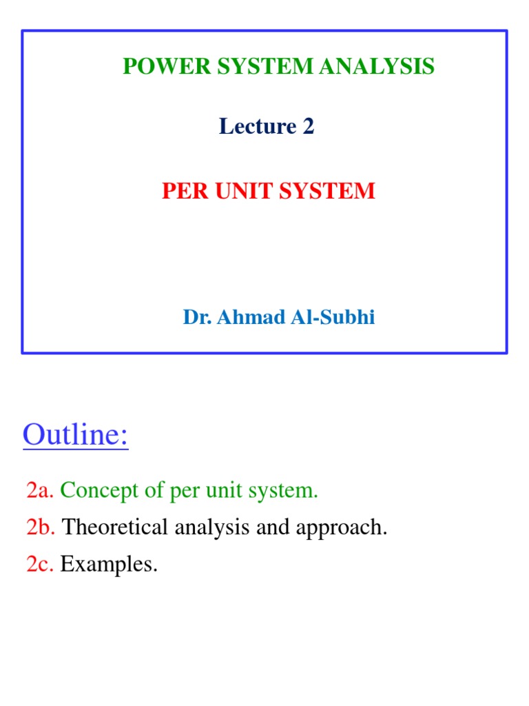 2 - Per Unit System | PDF | Electric Power | Physical Quantities