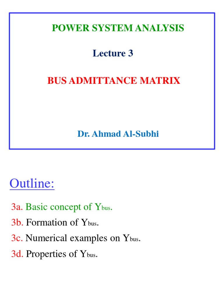 3 - Bus Admittance Matrix | Download Free PDF | Electrical Engineering ...