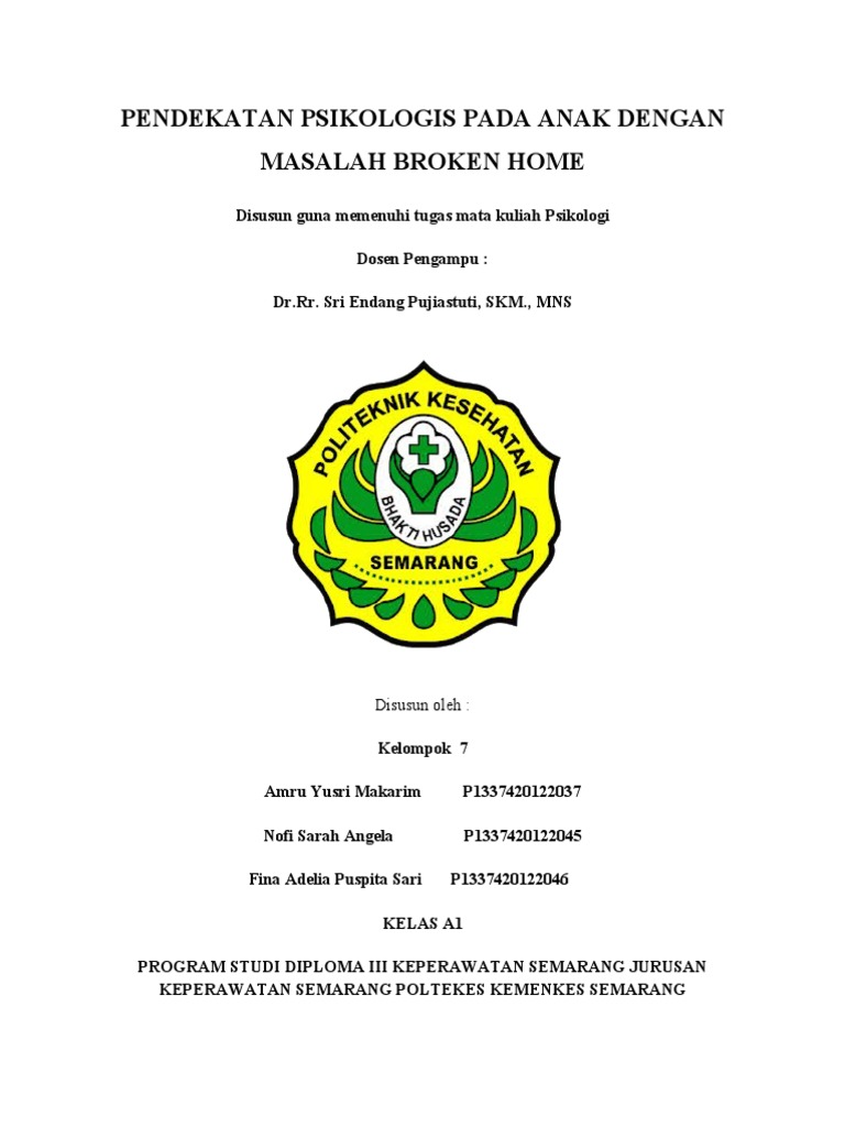 Pendekatan Psikologis Pada Anak Dengan Masalah Broken Home | PDF