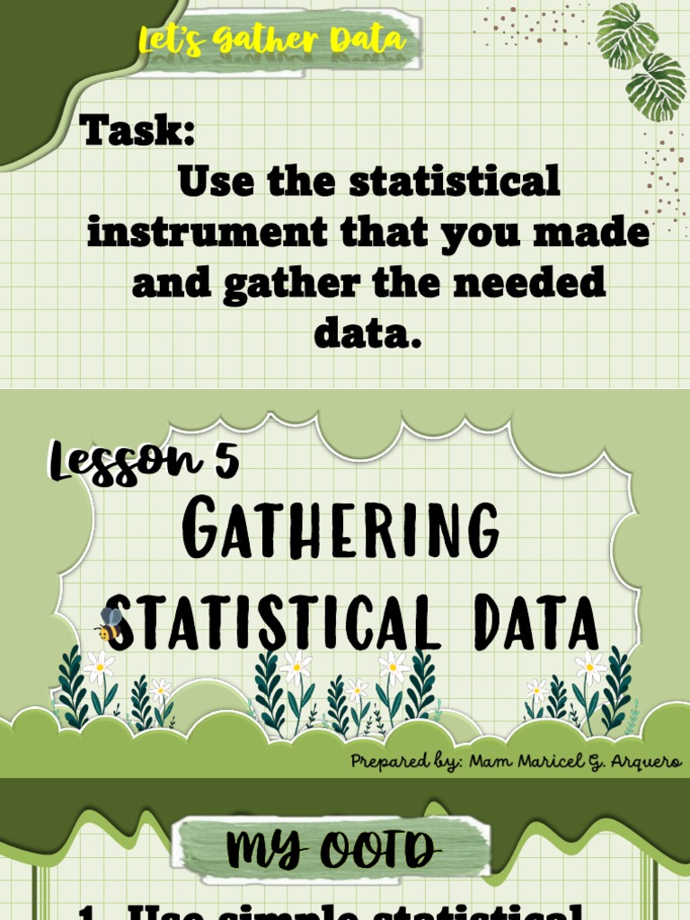 Math Q4 Week 2 Lesson 5 Gathering Statistical Data | PDF | Experiment | Science