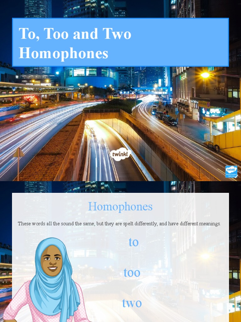 Homophones To Too and Two Powerpoint | PDF