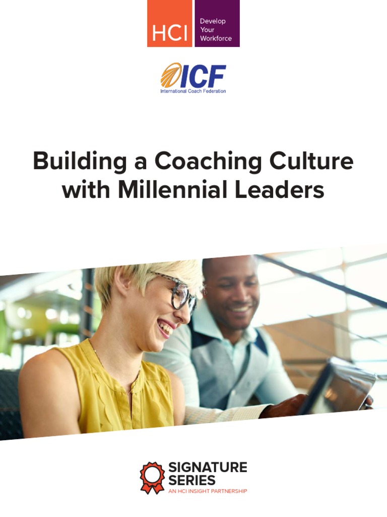 Hci Icf Coaching Culture Millennials 2017 Min | PDF | Millennials | Leadership