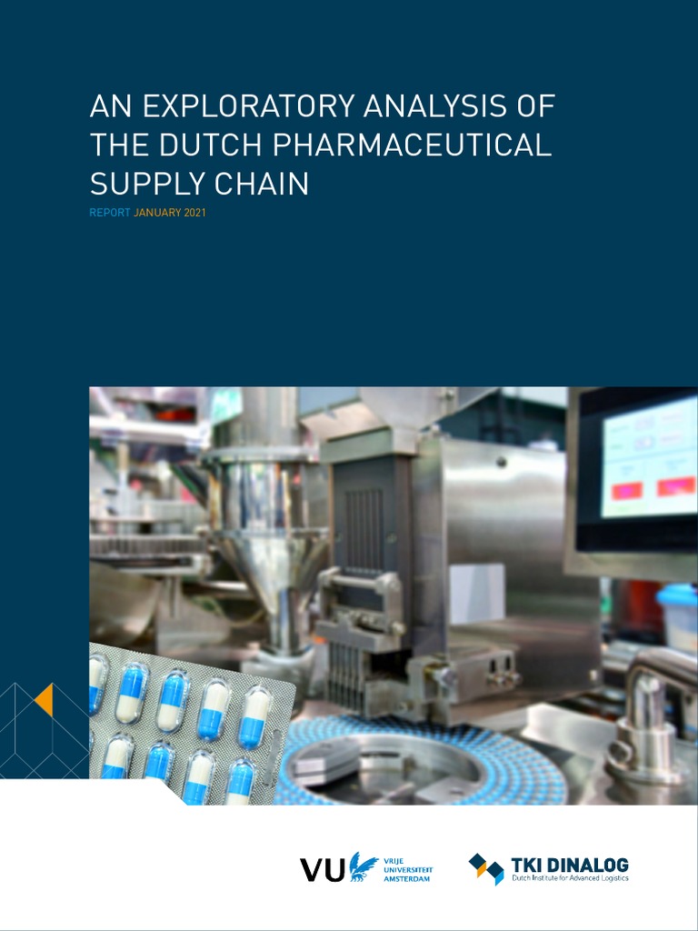 Dinalog VU An Exploratory Analysis of The Dutch Pharmaceutical Supply Chain | PDF | Supply Chain ...