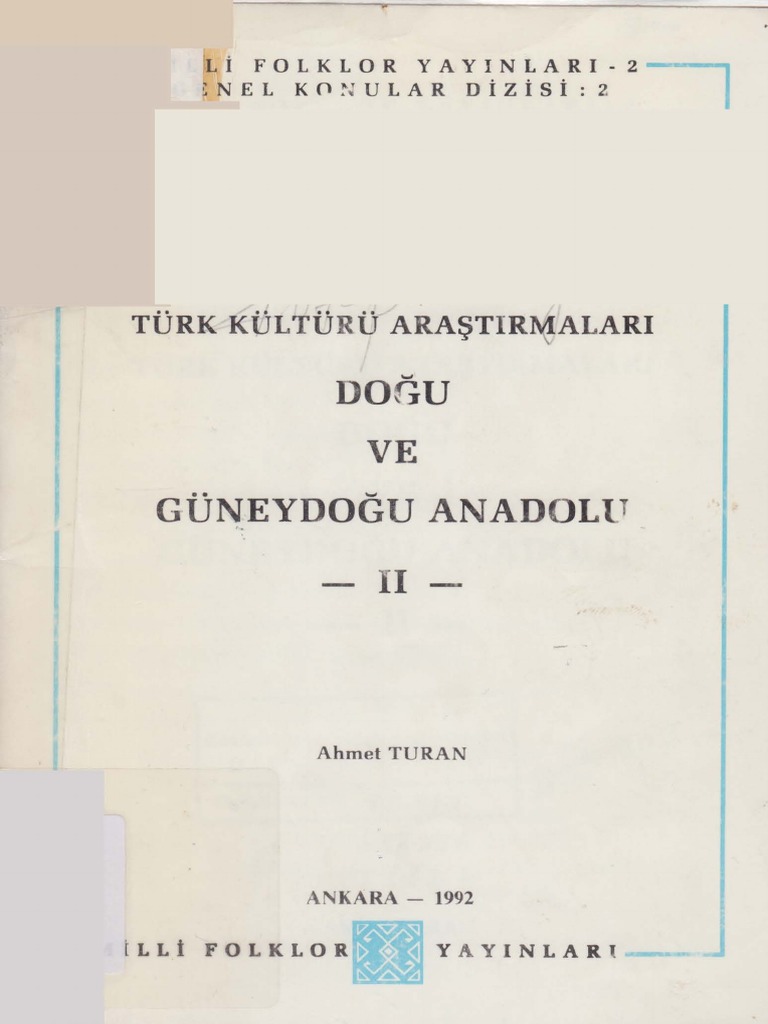 Ahmet Turan - Türk Kültürü Araştırmaları Doğu Ve Güneydoğu Anadolu 2 | PDF