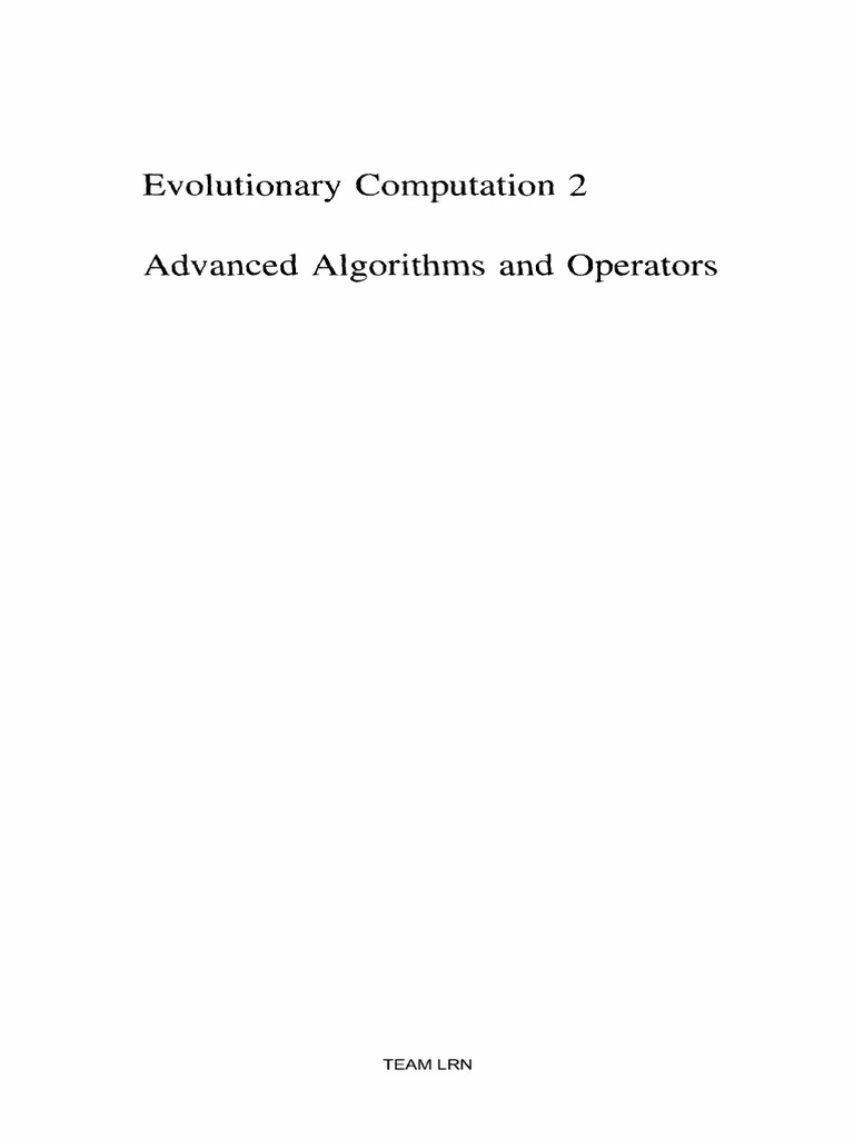 Evolutionary Computation Advanced Algorithms and Operators (Thomas ... Evolutionary Computation Advanced Algorithms and Operators (Thomas ...