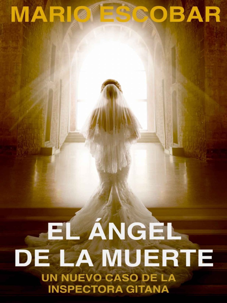 El Ángel de La Muerte - Mario Escobar | PDF | Psicopatía | Homosexualidad