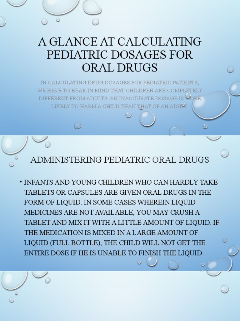 A Glance at Calculating Pediatric Dosages For Oral | PDF