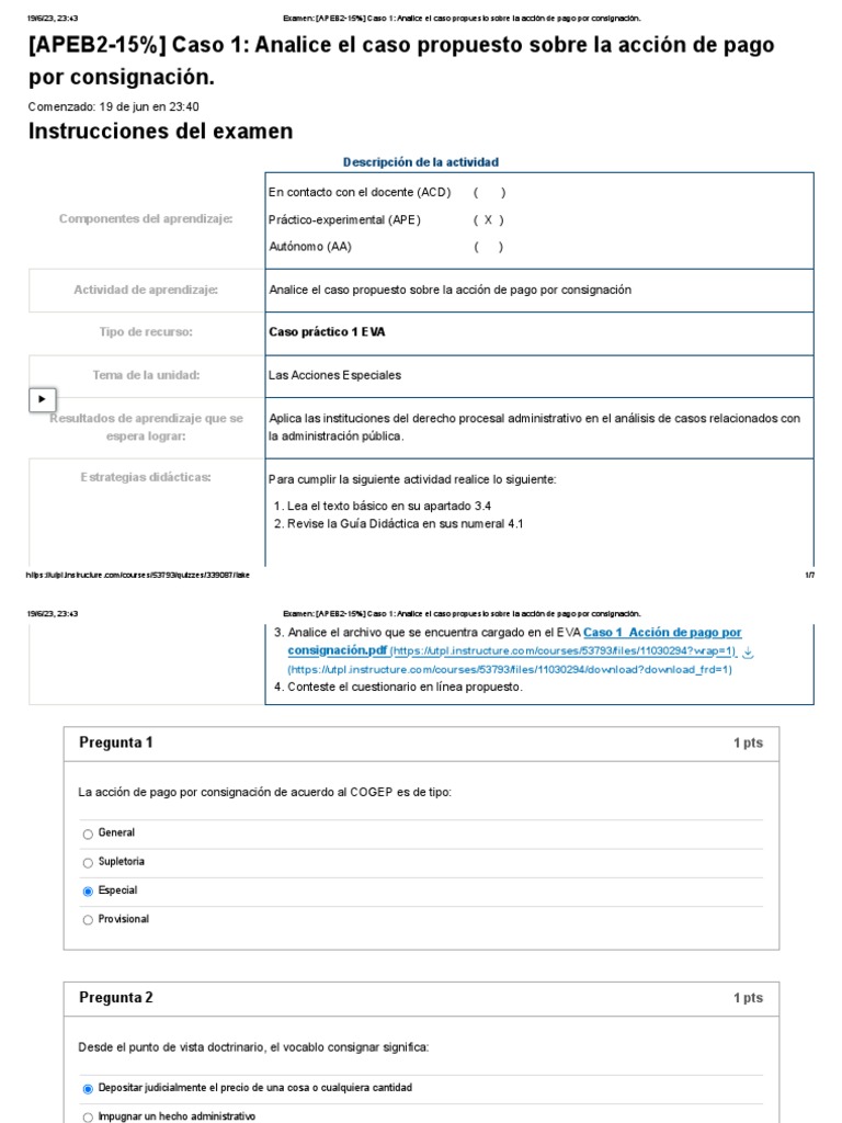 Examen - (APEB2-15%) Caso 1 - Analice El Caso Propuesto Sobre La Acción de Pago Por Consignación ...