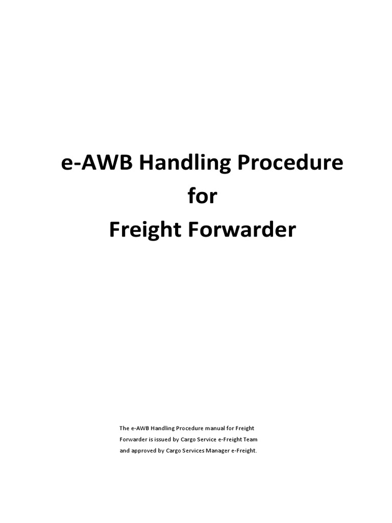e-AWB SOP For Freight Forwarder (Station) V3 - 14jun16 | PDF