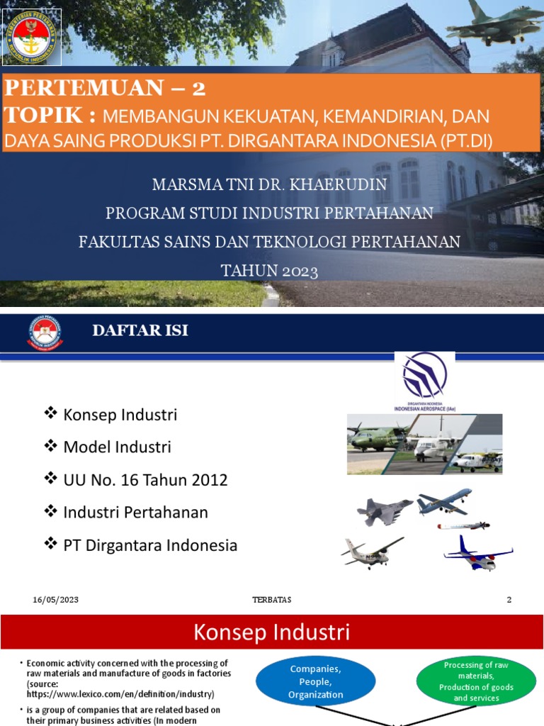 2 Membangun Kekuatan, Kemandirian, Dan Daya Saing Produksi PT DI 140523 ...