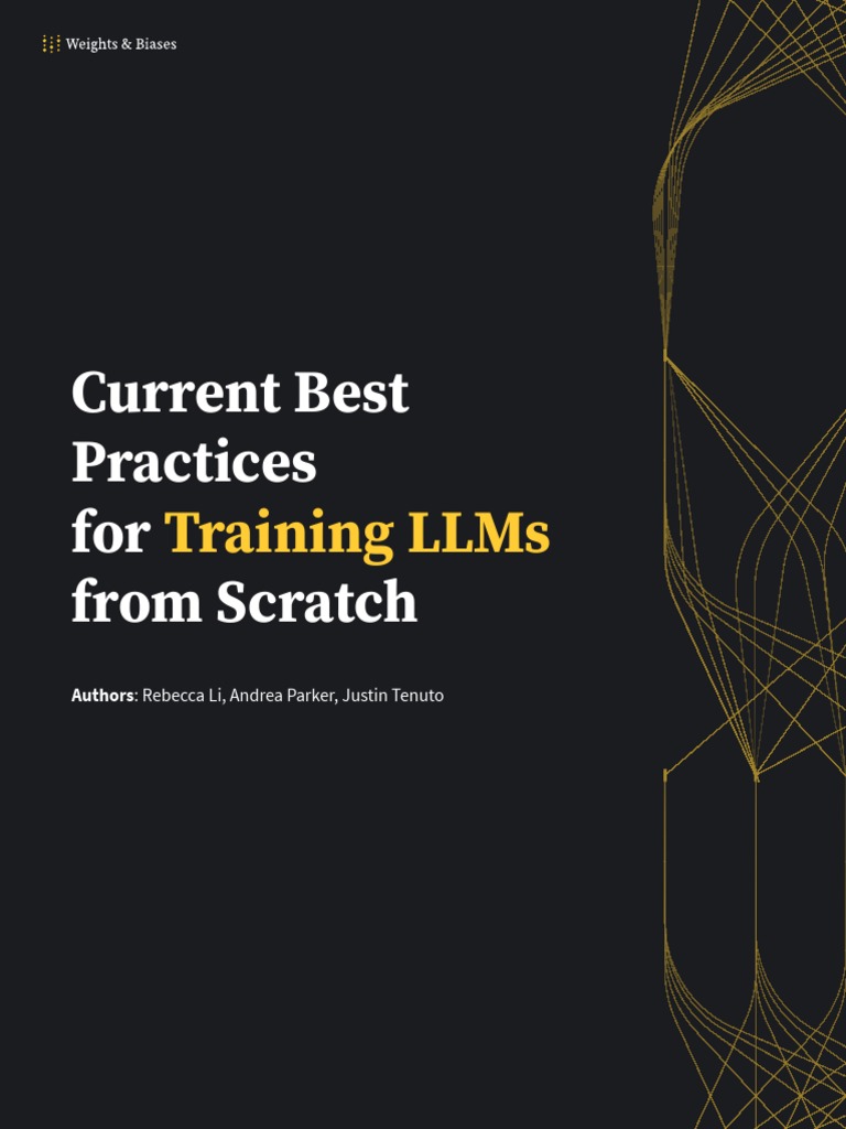 Current Best Practices For Training LLMs From Scratch - Final | PDF | Parallel Computing ...
