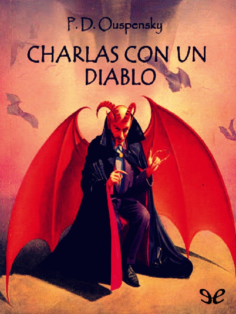 Charlas Con Un Diablo - P. D. Ouspensky | PDF