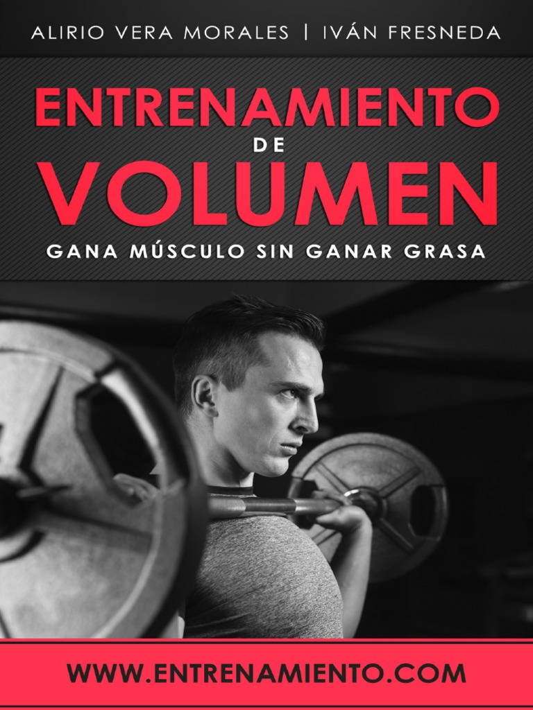 Entrenamiento de Volumen | PDF | Entrenamiento con pesas | Anatomía humana