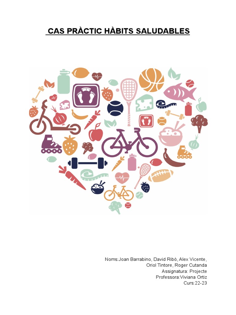 Cas Pràctic Hàbits Saludables Joan Oriol Roger Alex David | PDF