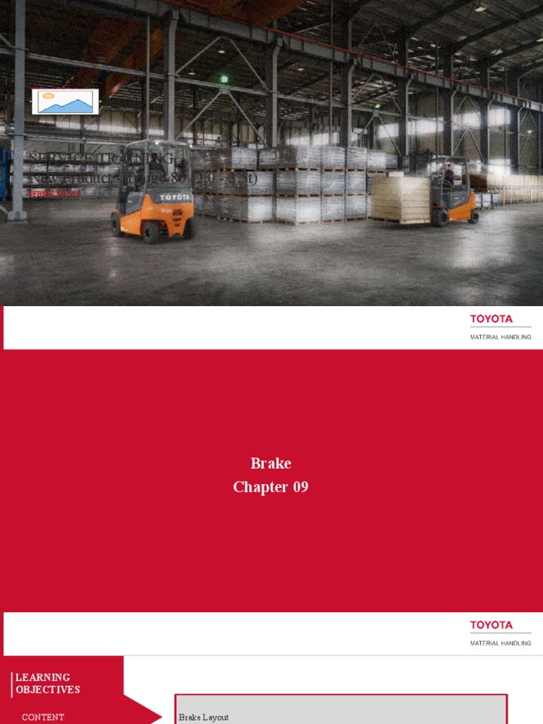 Toyota BT Traigo 9FBMK20T-35T Chapter 09 (Brake) 28-02-2022 Service Training | PDF | Vehicle ...