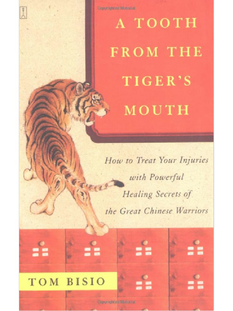 A Tooth From The Tigers Mouth How To Treat Your Injuries With Powerful ...