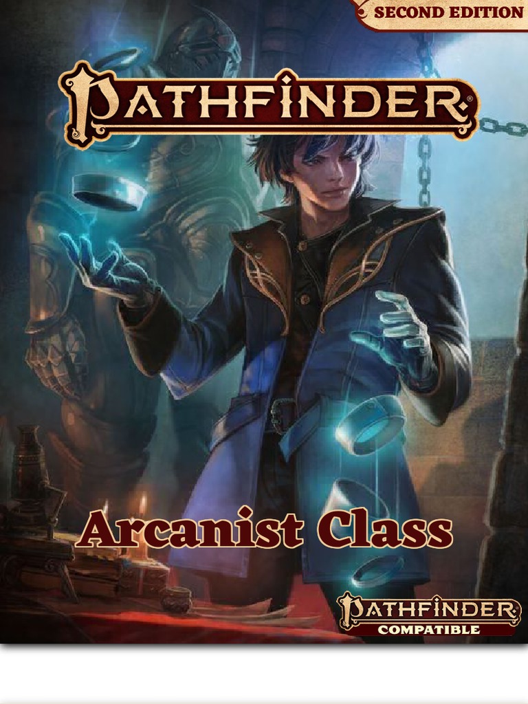 Pathfinder 2E Arcanist Class Guide | PDF