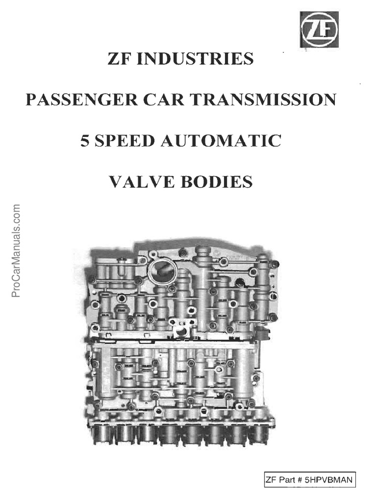 ZF Passenger Car Transmission 5 Speed Automatic Valve Bodies 5HPVBMAN ...