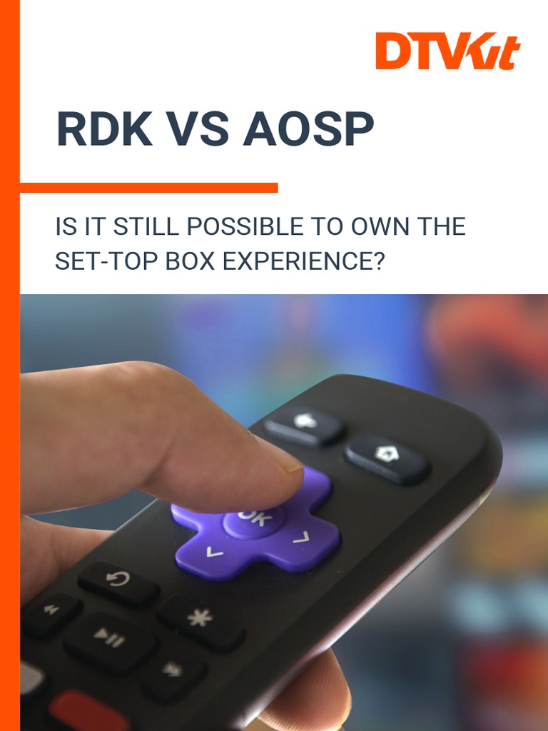 Android VS RDK | PDF | Android (Operating System) | Software Development