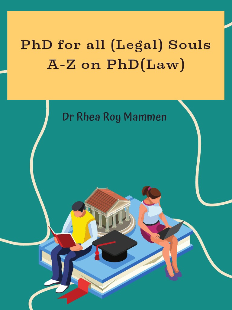 A Guide to PhD in Law Success | PDF | Doctor Of Philosophy | Methodology