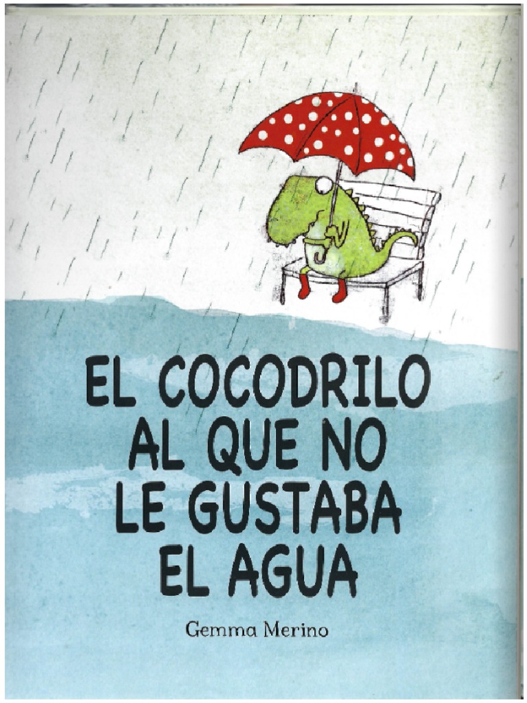 El Cocodrilo Al Que No Le Gustaba El Agua | PDF
