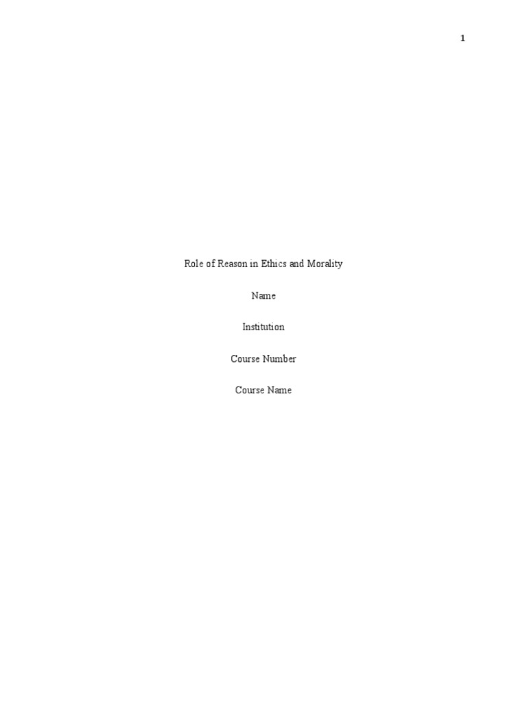Role of Reason in Ethics and Morality | PDF | Morality | Reason Role of Reason in Ethics and Morality | PDF | Morality | Reason