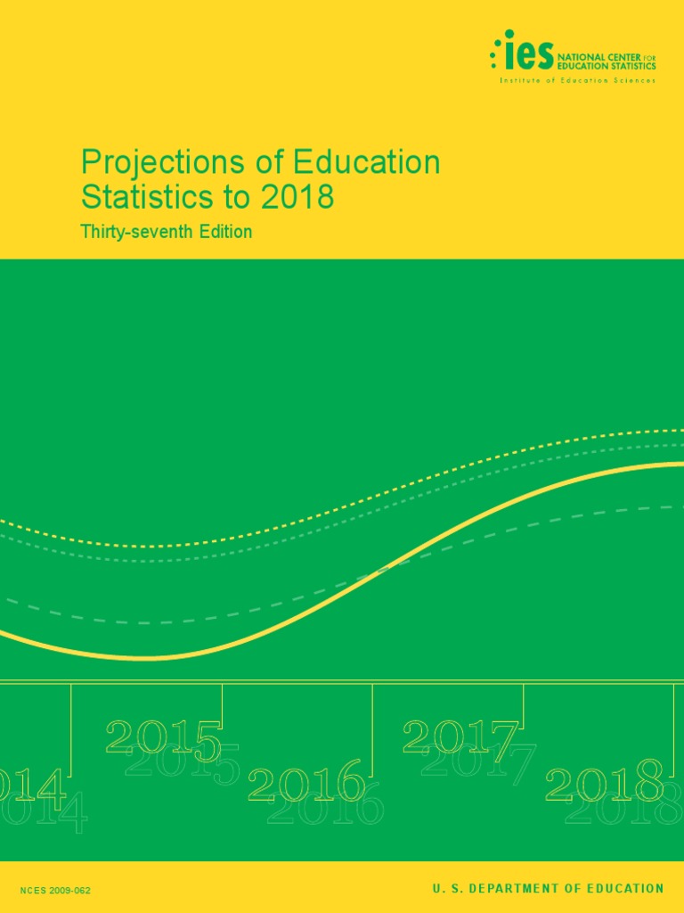 Projections of Educations Statistics To 2018-USA | PDF | Forecasting ...
