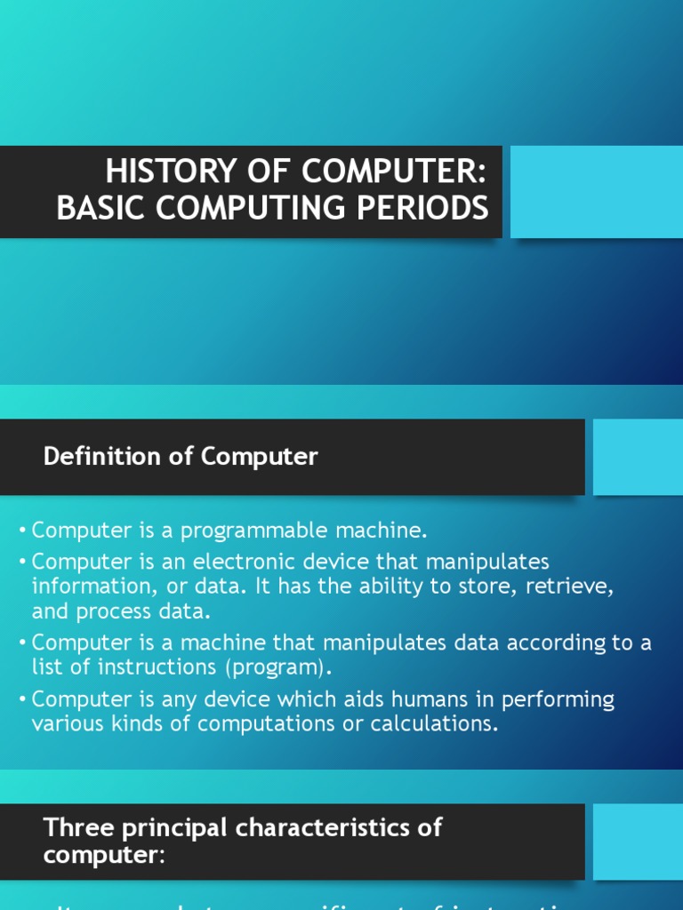 02 HISTORY OF COMPUTER-BASIC COMPUTING PERIODS | PDF | Information Technology | Computing