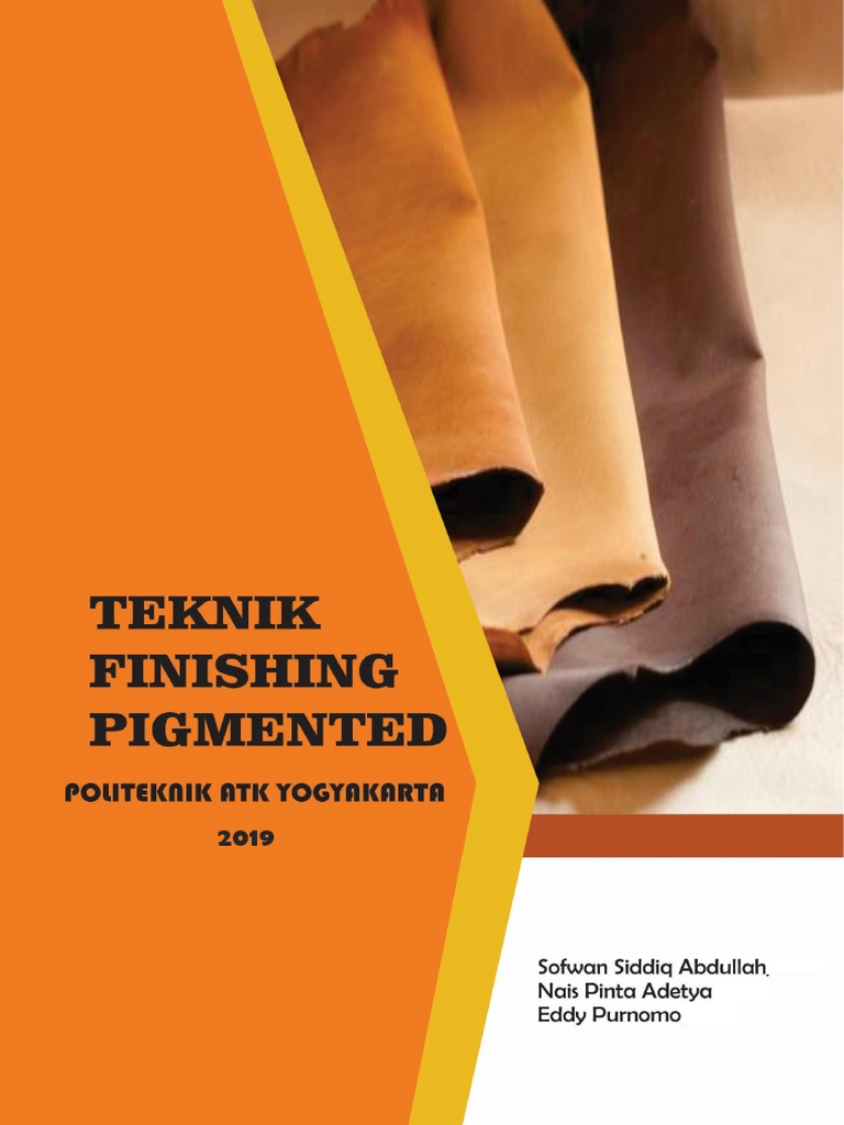 Teknik Finishing Pigmented 2019 | PDF