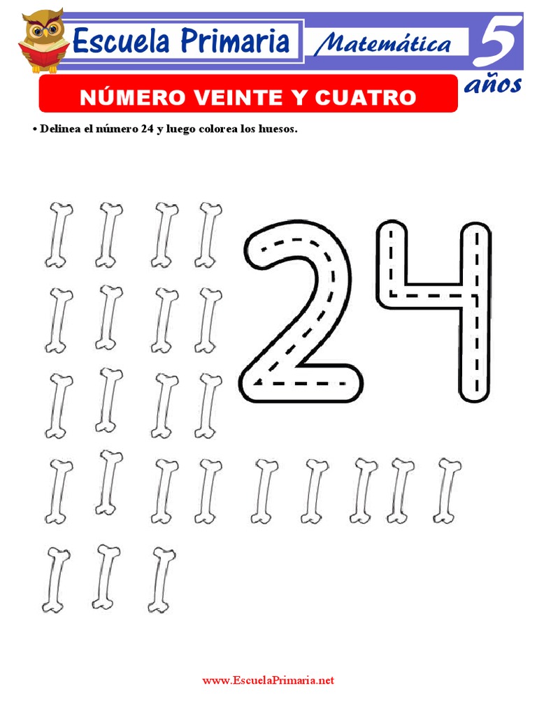 El Numero Veinte y Cuatro Para Ninos de Cinco Anos | PDF El Numero Veinte y Cuatro Para Ninos de Cinco Anos | PDF