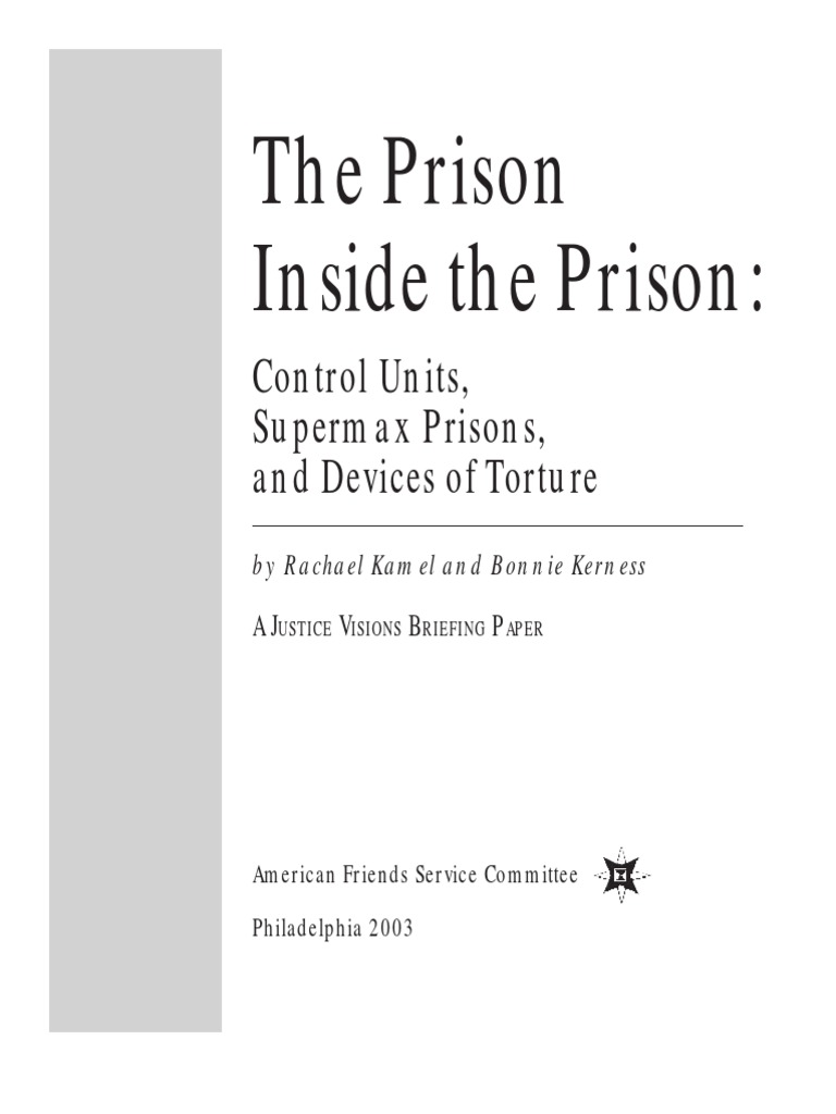 Prison Inside A Prison by Rachel Kamel and Bonnie Kerness AFSC 2003 ...