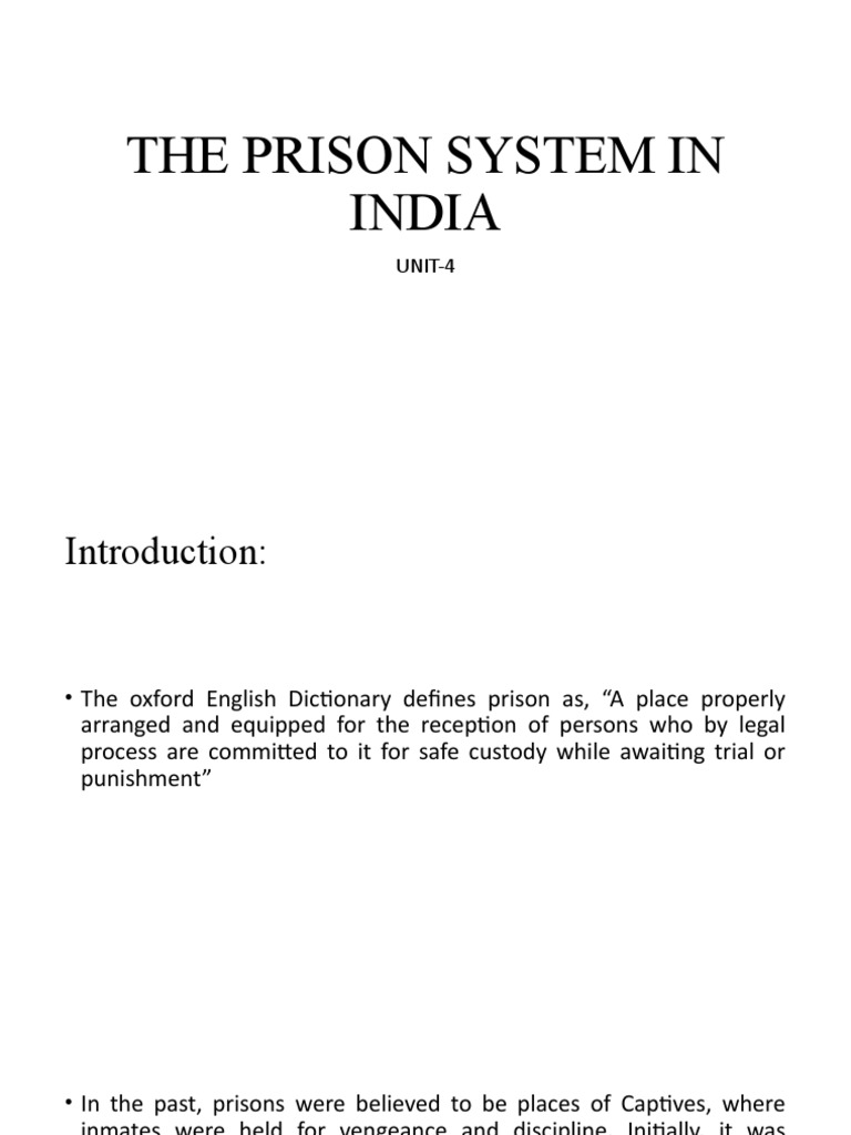 The Prison System in India: UNIT-4 | PDF | Prison | Law Enforcement