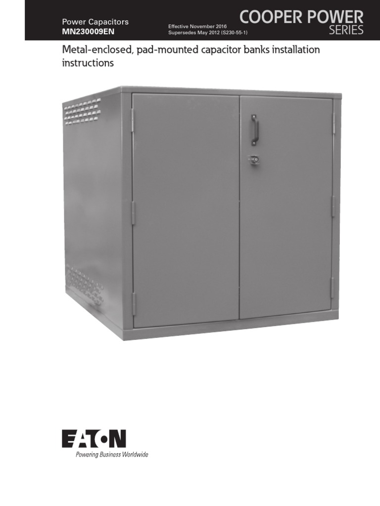 Metal Enclosed Pad Mounted Capacitor Banks Instructions Mn230009en ...