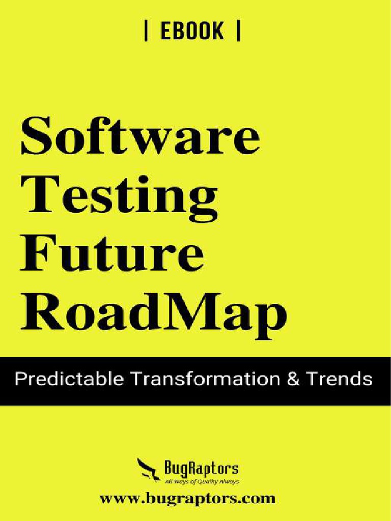 Software Testing Future Roadmap | PDF | Internet Of Things | Artificial ...