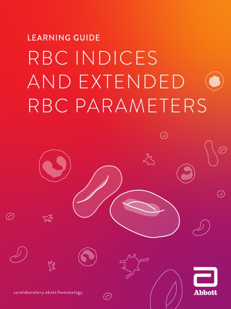 RBC Indices and Extended RBC Parameters: Learning Guide | PDF | Anemia ...