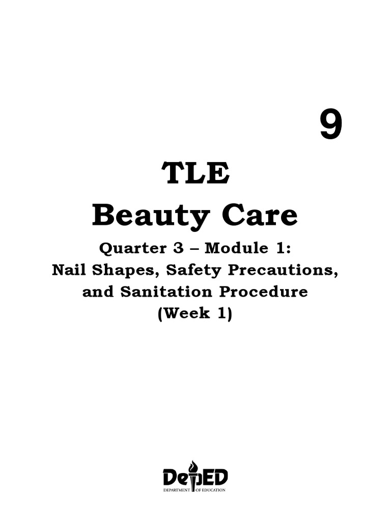 TLE 9 Nail Care: Shapes & Safety Module | PDF | Nail (Anatomy)