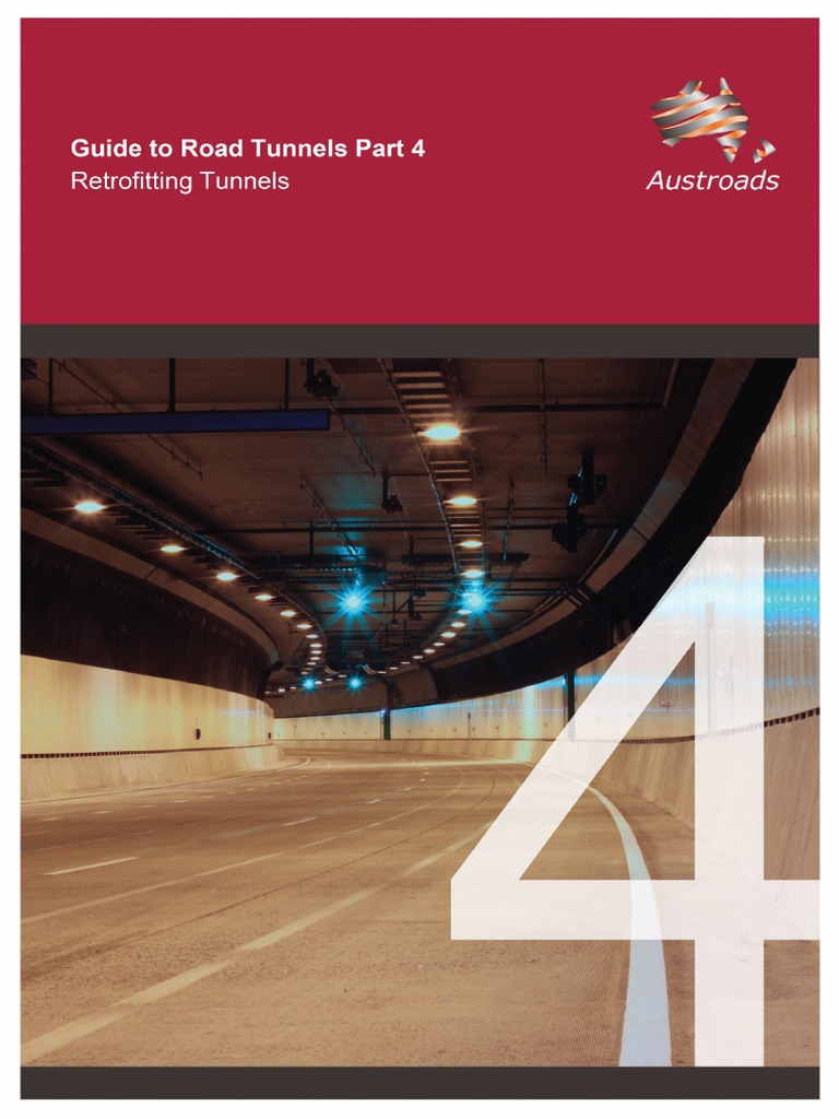 AGRT04-19 - Guide To Road Tunnels - Part 4 - Retrofitting Tunnels | PDF ...