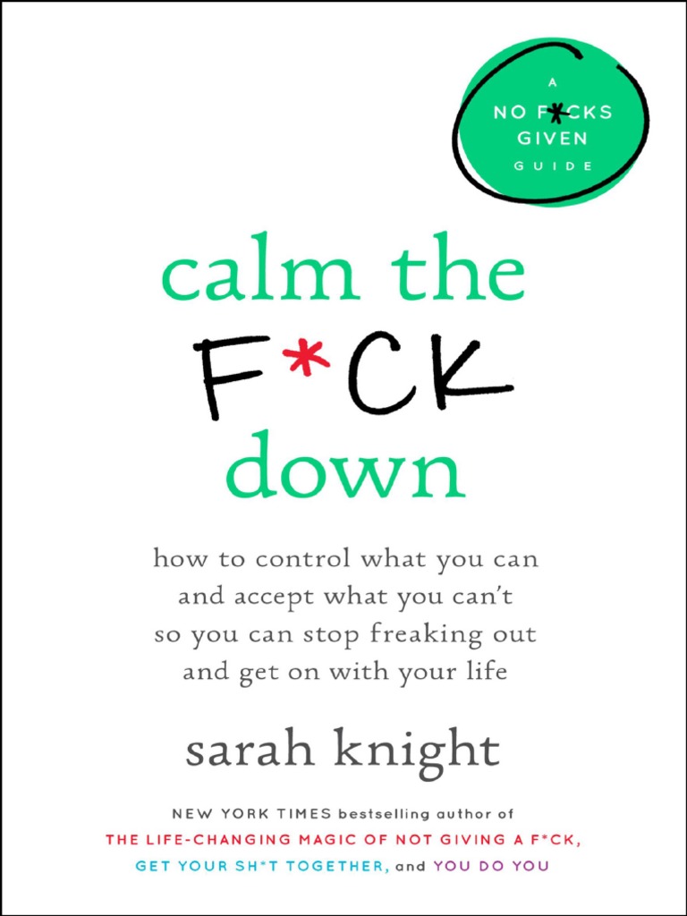 Calm The FCK Down Book | PDF | Anxiety | Mental Disorder
