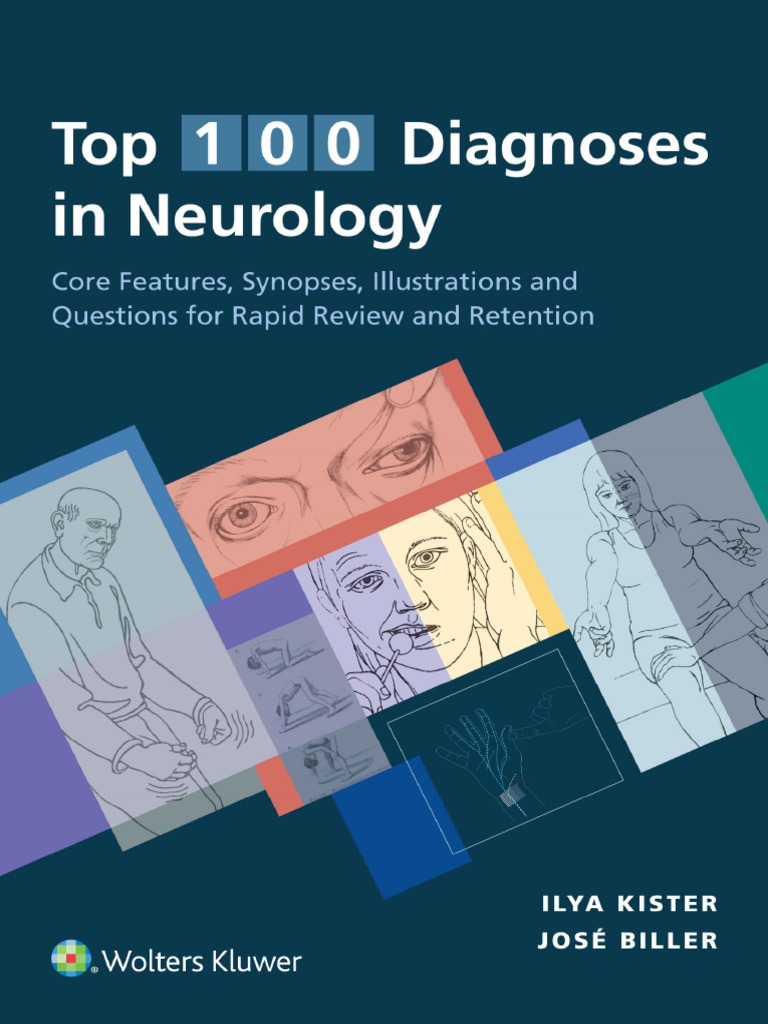 Top 100 Diagnoses in Neurology Core Features, Synopses, Illustrations ...