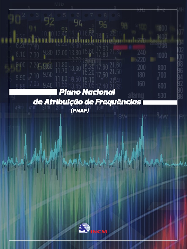 Plano Nacional de Atribuição de Frequências PNAF 2021 WEB | PDF ...