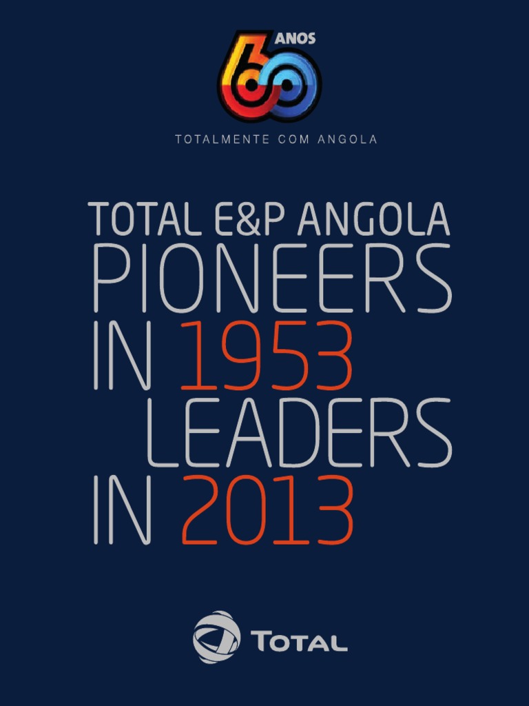 Total E&P Angola: 60 Years of Leadership | PDF | Angola