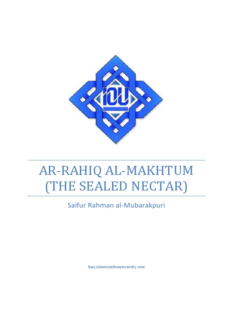 Sealed Nectar - Ar Rahiq Al Makhtum - الرحيق المختوم | PDF