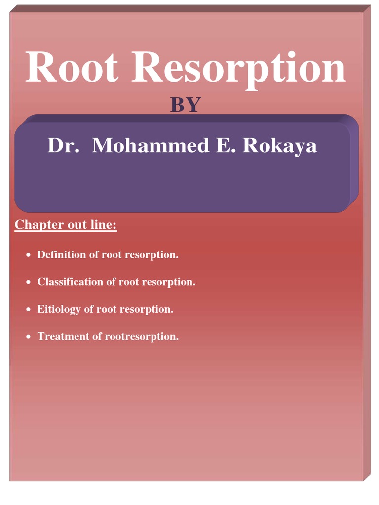 Root Resorption Dr. Mrokaya | PDF