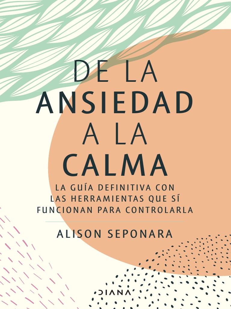 de La Ansiedad A La Calma | PDF | Ataque de pánico | Respiración