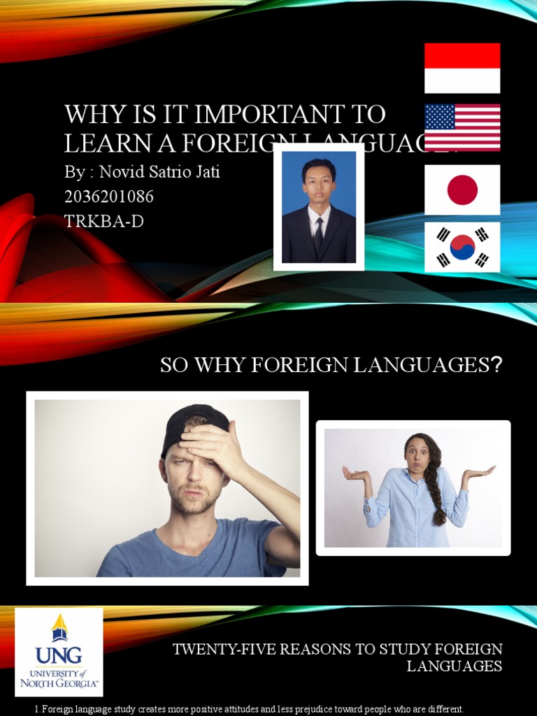Novid Satrio Jati - PPT Why Is It Important To Learn A Foreign Language ...