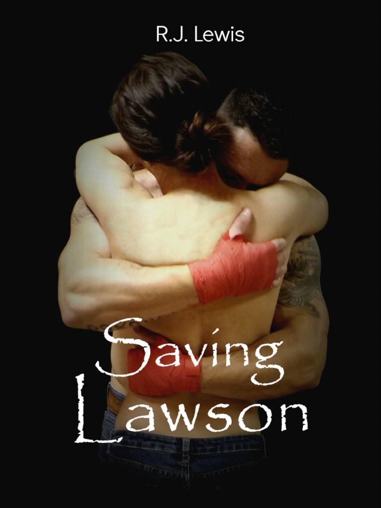 (2)Saving Lawson (Loving Lawson 2) - R.J. Lewis | PDF | Amor