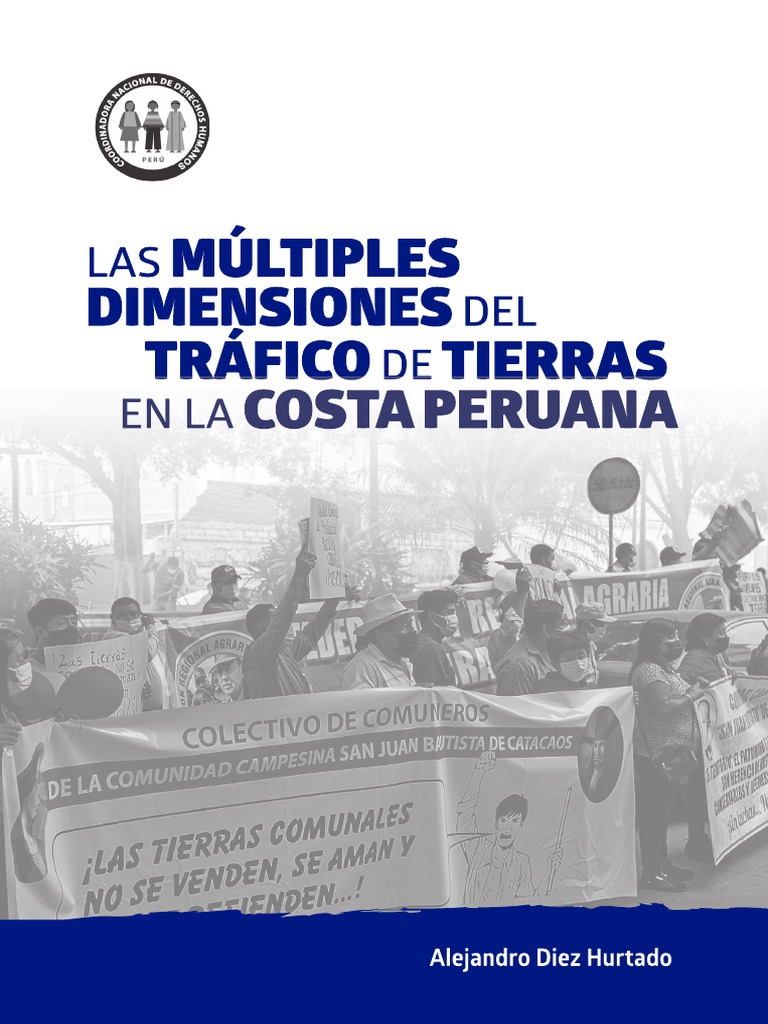Las múltiples dimensiones del tráfico de tierras en la costa peruana ...