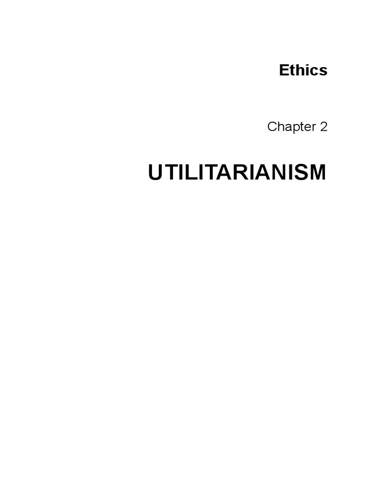 Chapter 2 | PDF | Utilitarianism | Pleasure