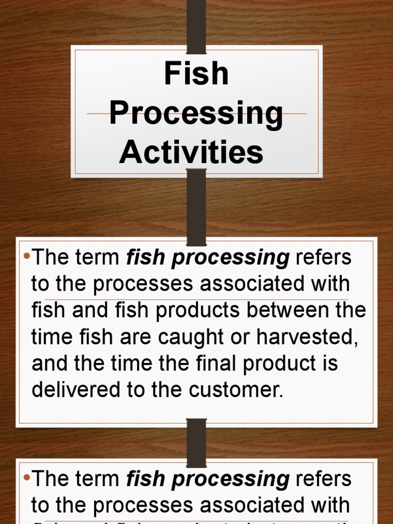Fish Processing Activities | PDF | Decomposition | Fish